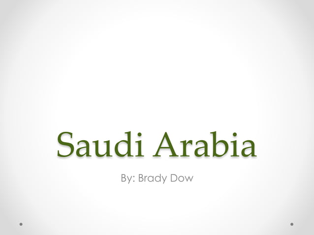 Saudi arabia presentation | PPT