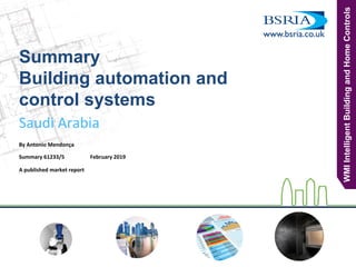Building Automation and Control Systems market, Kingdom of Saudi Arabia ...