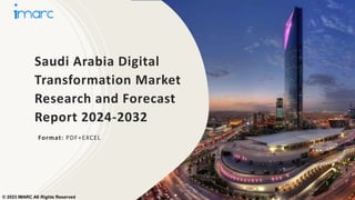 Saudi Arabia Digital Transformation Market PPT: Growth, Outlook, Demand, Keyplayer Analysis and ...