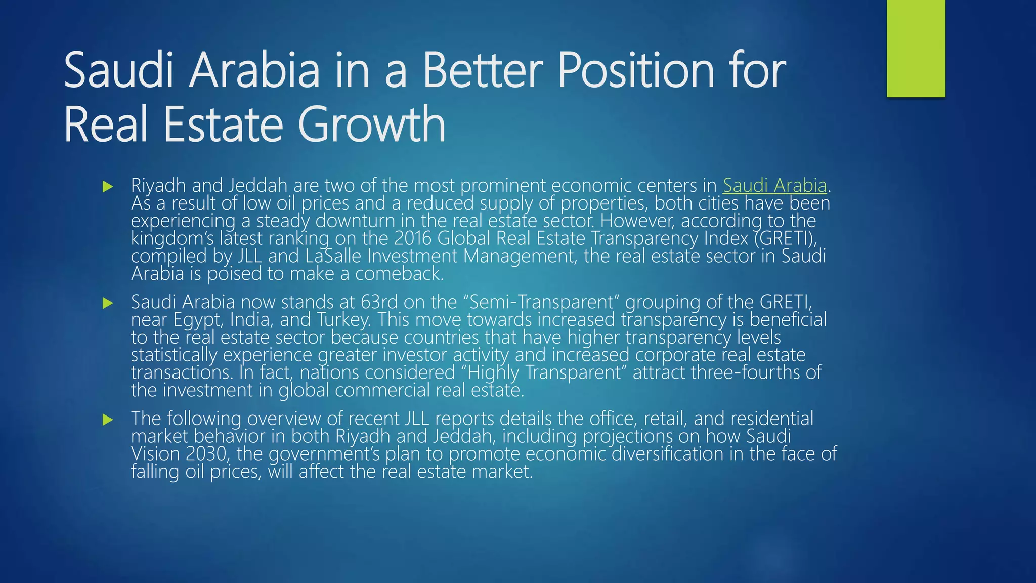 Saudi Arabia in a Better Position for Real Estate Growth | PPTX