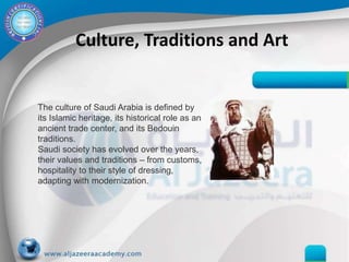 Saudi culture, traditions and Art | PPTX