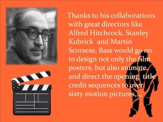 Saul bass presentation | PPTX