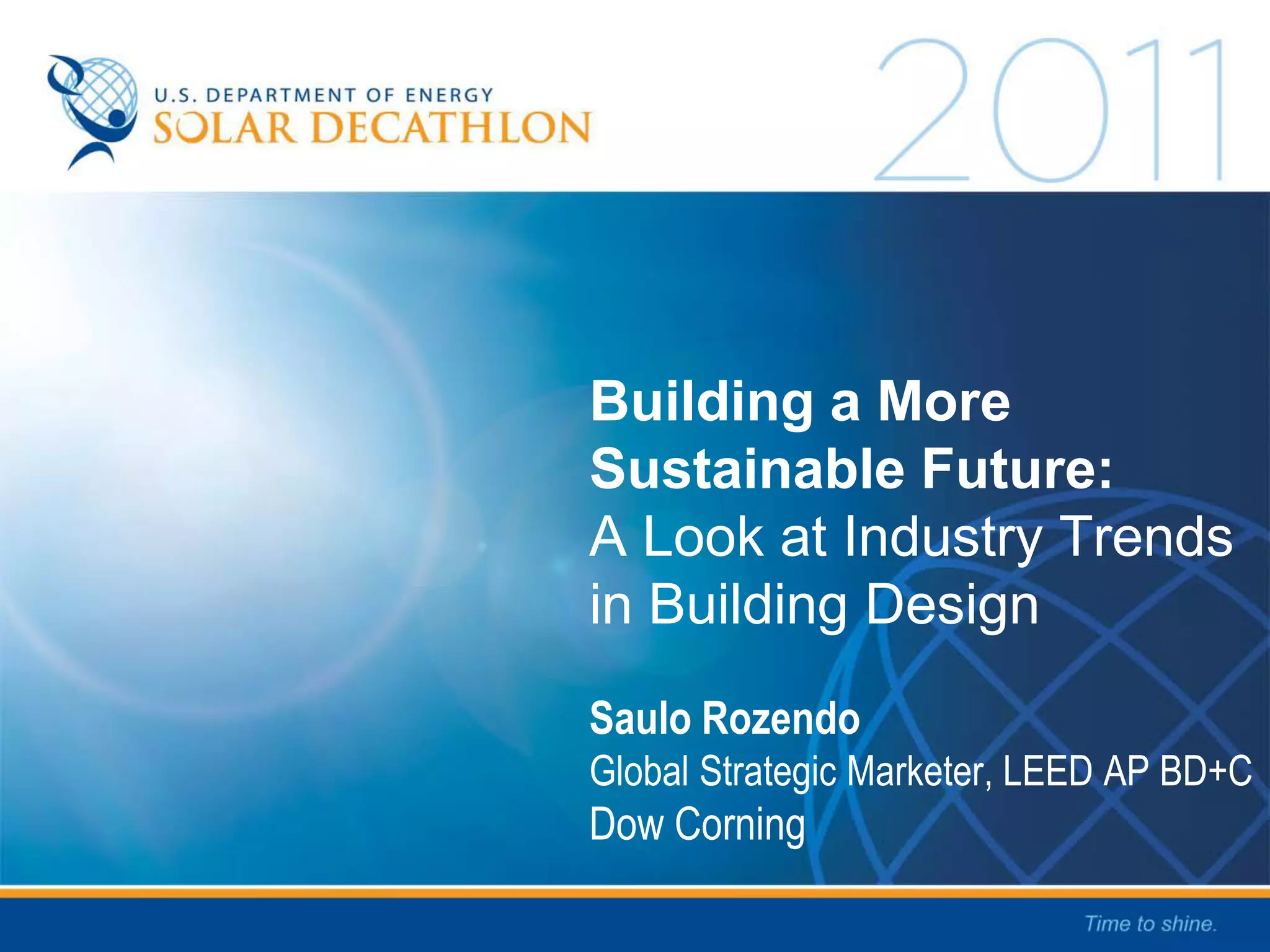 Building a More Sustainable Future - Solar Decathlon | PPT