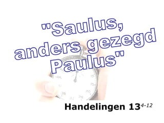 Saulus Paulus | PPT | Christianity | Religion & Spirituality
