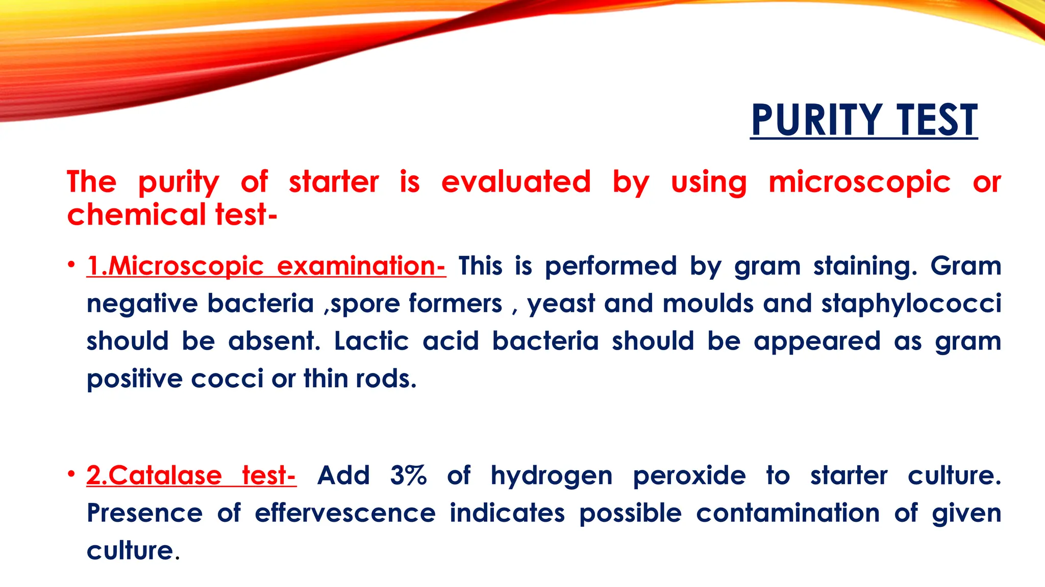 Activity and purity test of starter culture | PPTX