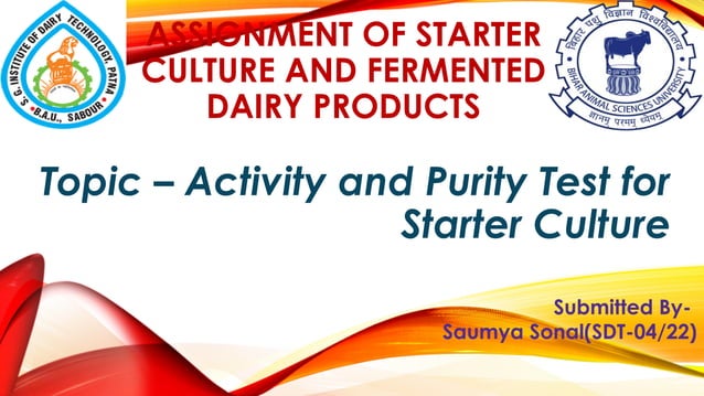 Activity and purity test of starter culture | PPTX | Chemistry | Science