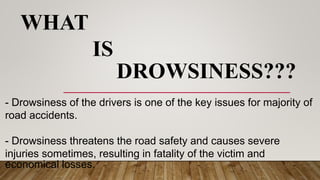 Drowsiness Detection Presentation | PPTX