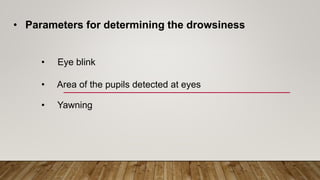 Drowsiness Detection Presentation | PPTX