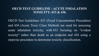 OECD Guideline of Acute Inhalation toxicity | PPTX