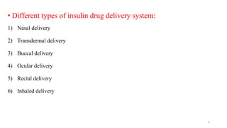 insulin drug delivery system | PPTX