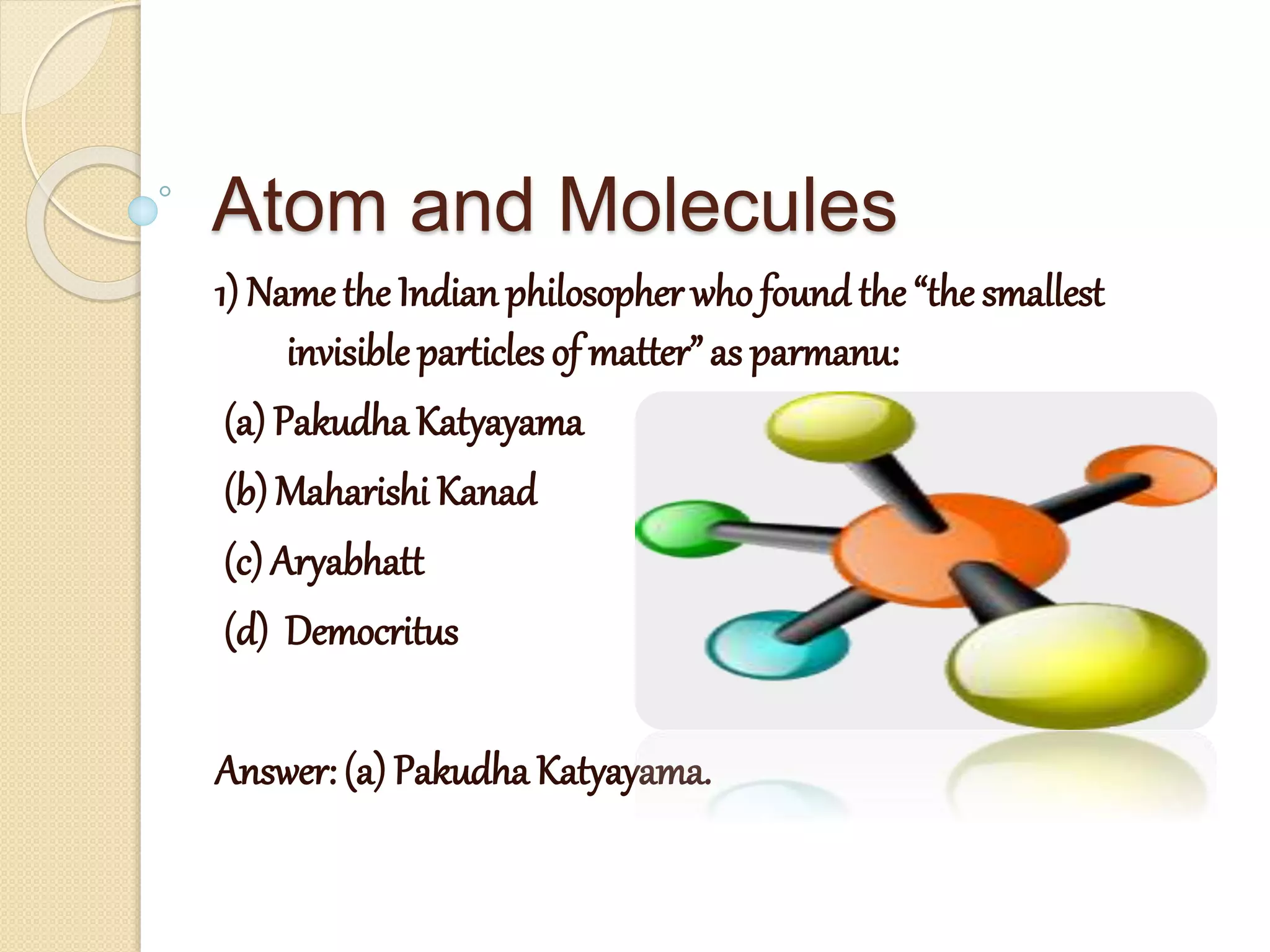 Atoms and molecule, Structure of atom, Diversity in living living ...