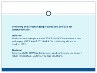 Low Carbon System Design “70ºC flow / 40ºC return” - a whole system ...