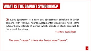 Savant syndrome | PPTX