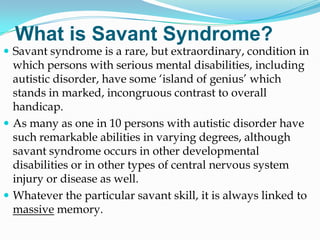 Savant syndrome gtc | PPT