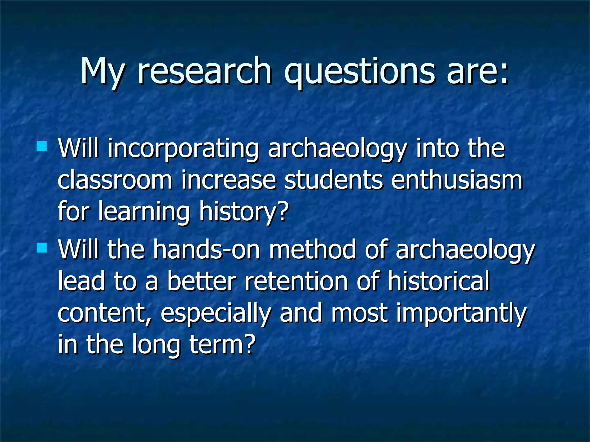 Archaeology in the classroom | PPT