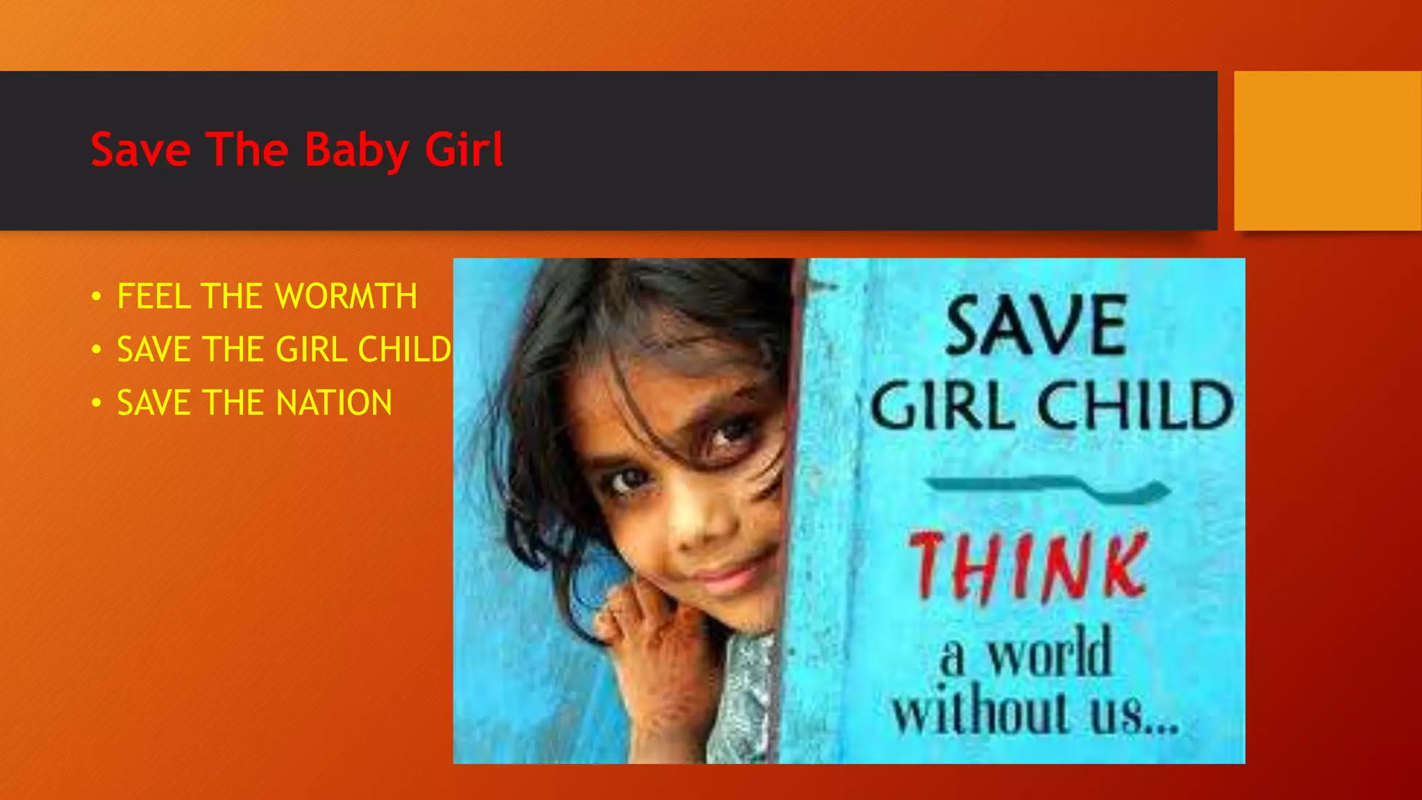 Ppt on Save Girl Child | PPT