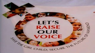 Ppt on Save Girl Child | PPTX