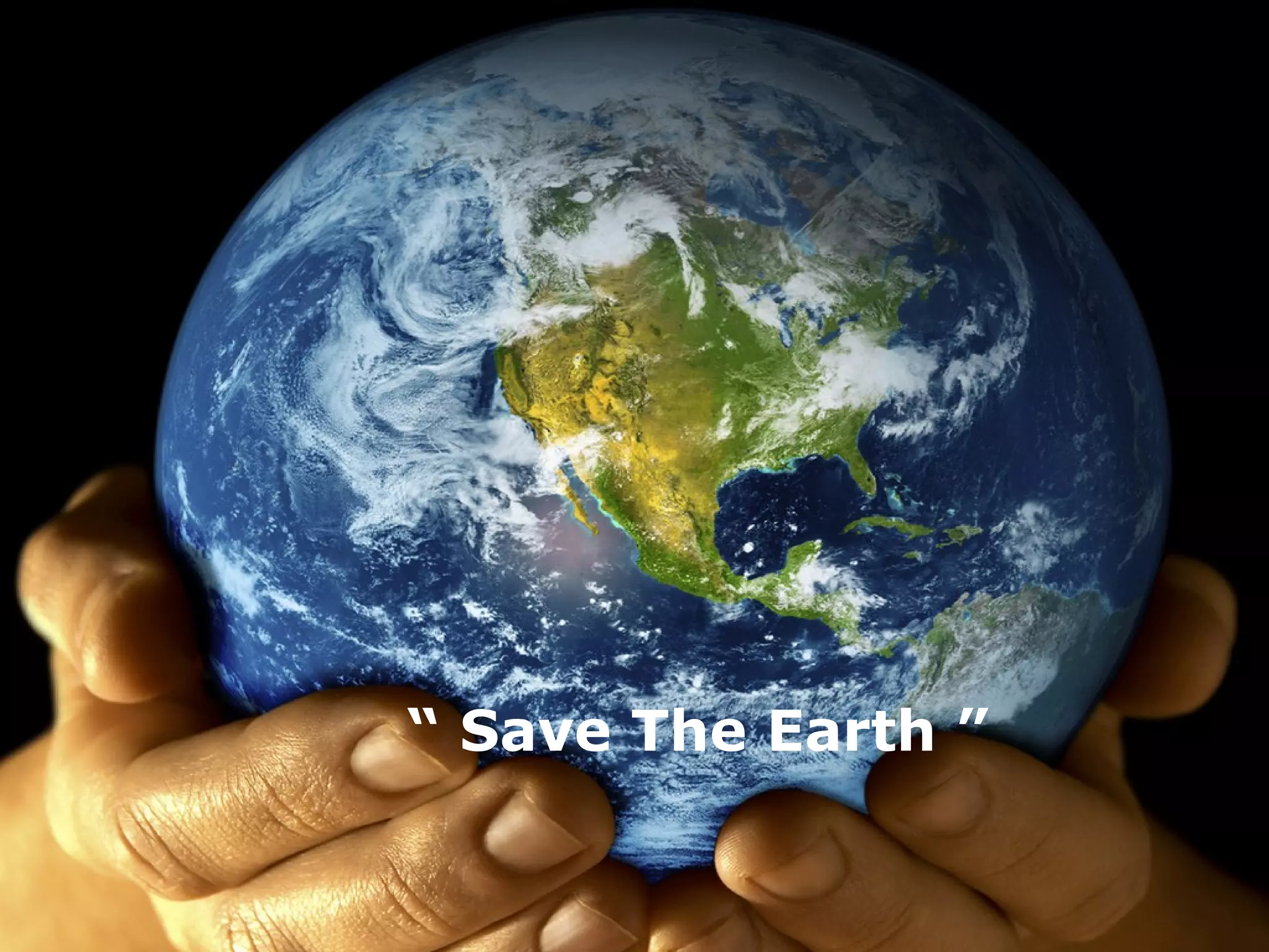 Save Earth | PPT