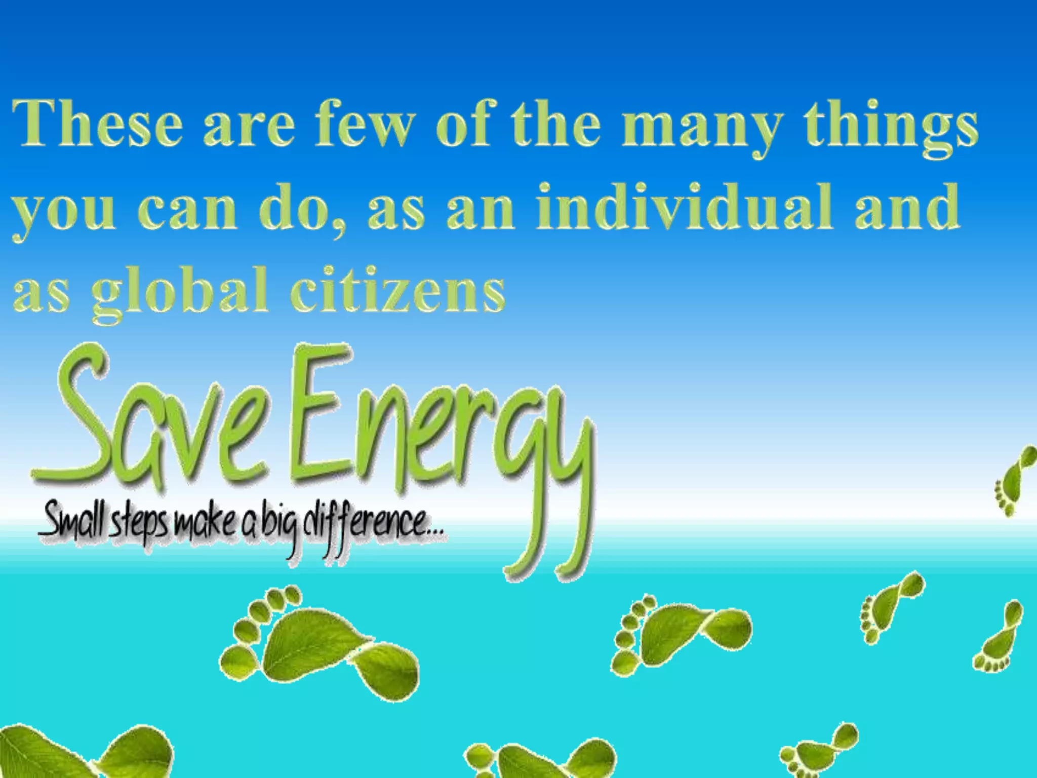 Save energy, Save Life | PPTX | Home Appliances | Home & Garden