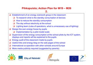 Cross-border pilots in practice - examples for the Save Energy project, what have we learnt Asko ...