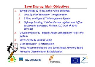 Cross-border pilots in practice - examples for the Save Energy project, what have we learnt Asko ...