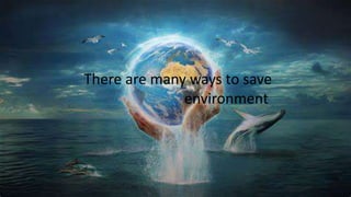 Save environment.pptx