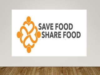 Save food share food | PPT