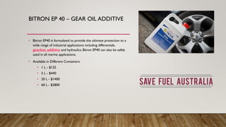 Save fuel Australia oil additives Australia | PPT