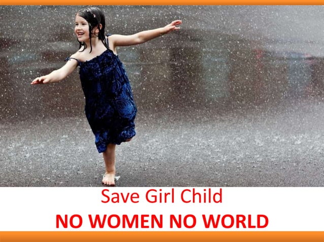 Save the Girl Child. Presentation by Ayush Nambiar | PPSX