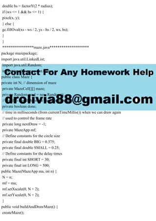 SaveI need help with this maze gui that I wrote in java, I am tryi.pdf ...