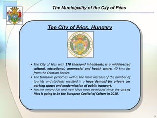 Projects and activities of the City of Pécs Concerning Sustainable ...