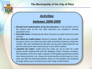Projects and activities of the City of Pécs Concerning Sustainable ...