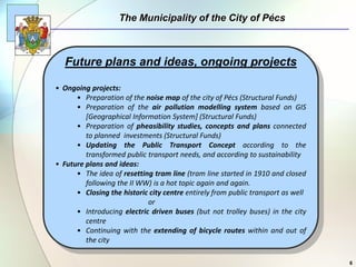 Projects and activities of the City of Pécs Concerning Sustainable ...