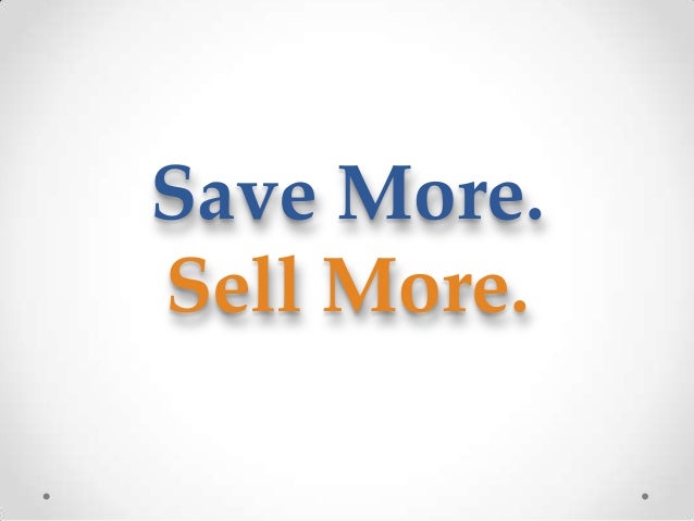 Save more. Ыave more.