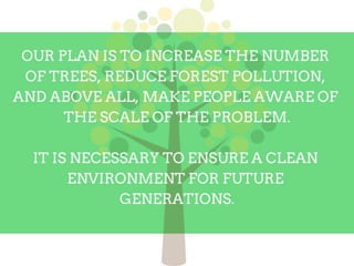 Save our forest | PPT