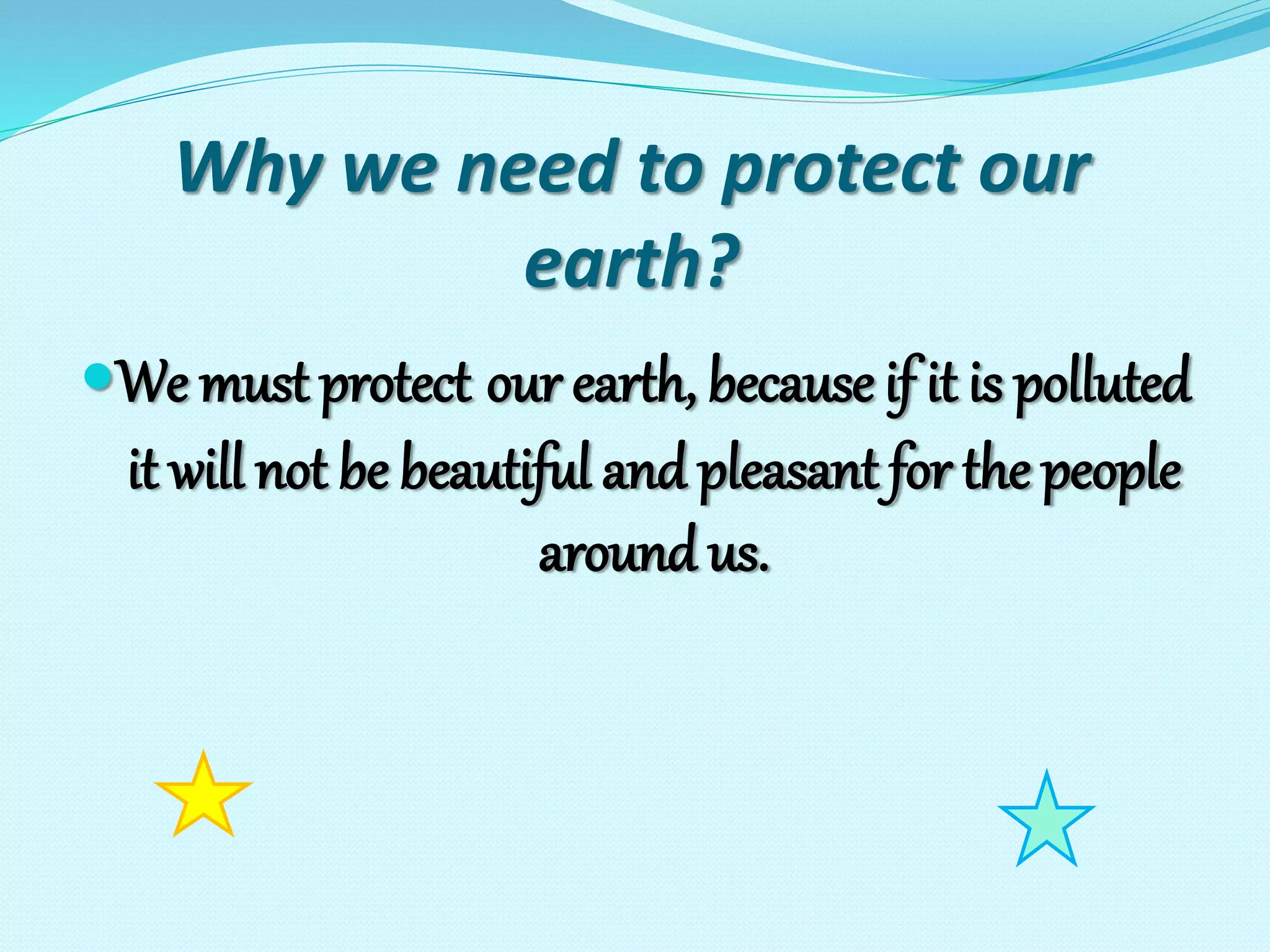 Save our mother earth | PPTX