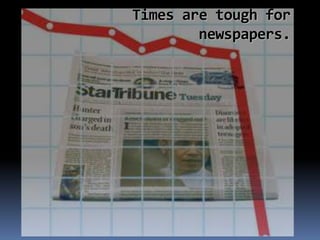 Save the Newspapers | PPT