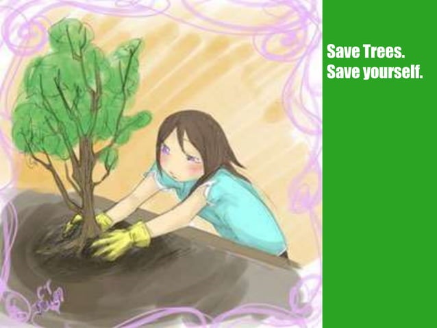 save trees and save life-190731090114.pptx