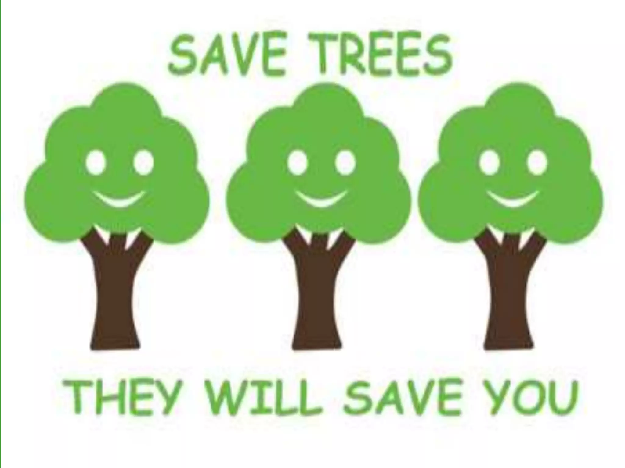 Save trees | PPTX
