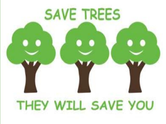 Save trees | PPTX | Gardening | Home & Garden