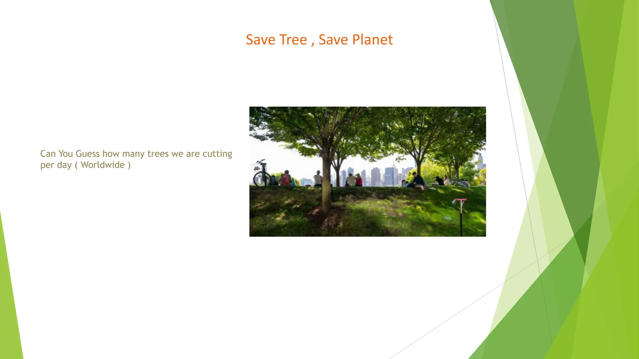 Save Tree , Save Planet.pptx