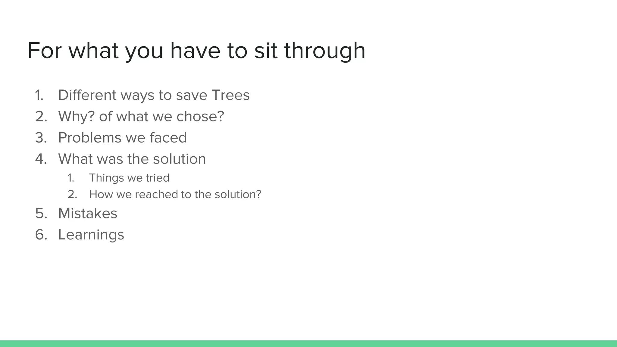 Save trees #go green | PPTX