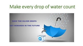 Save water ppt11 | PPT