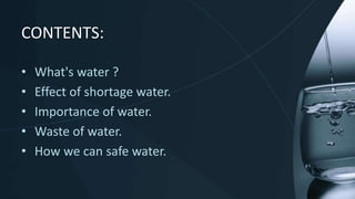 save water safe life | PPTX