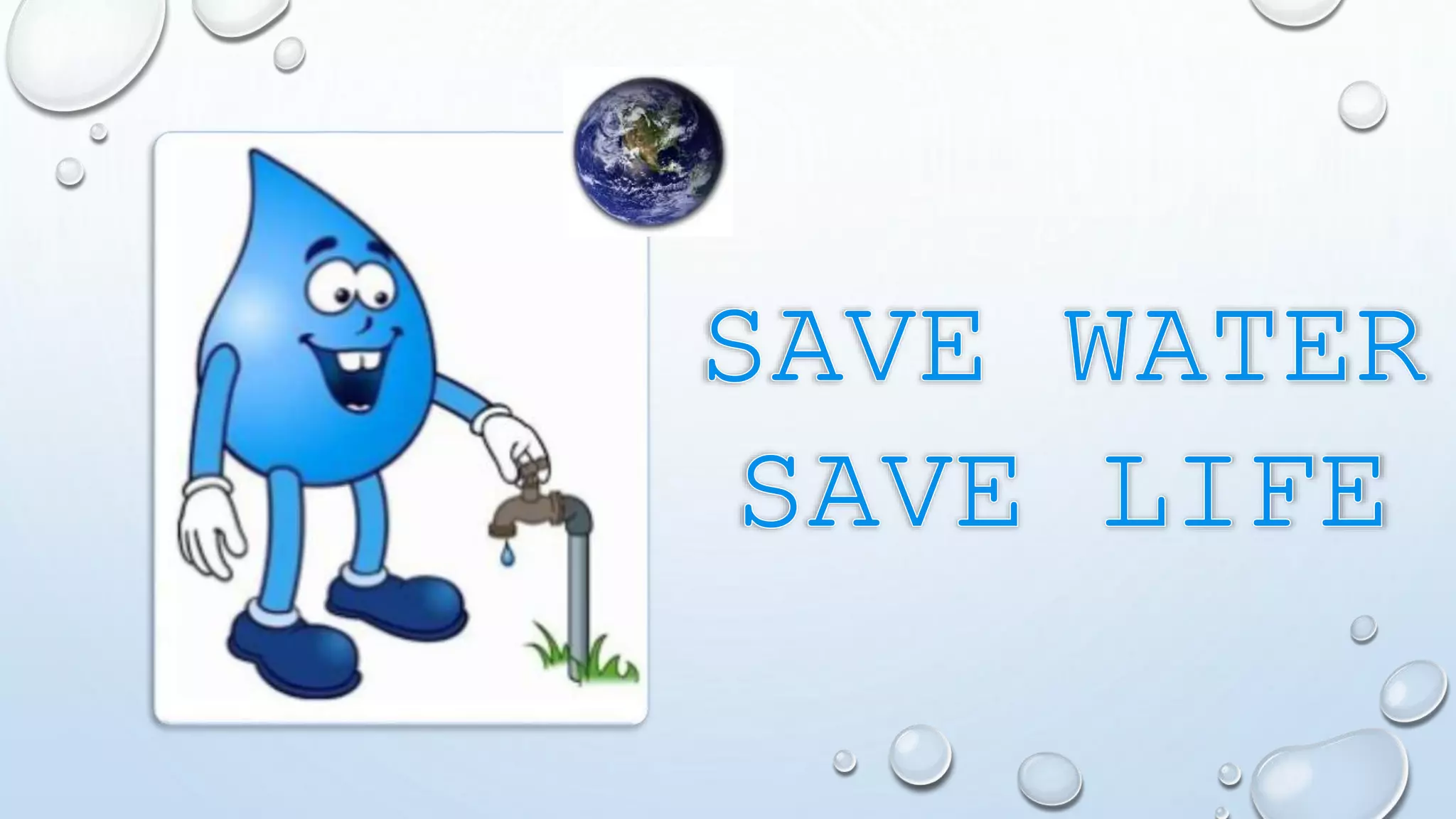 Save water save life | PPTX