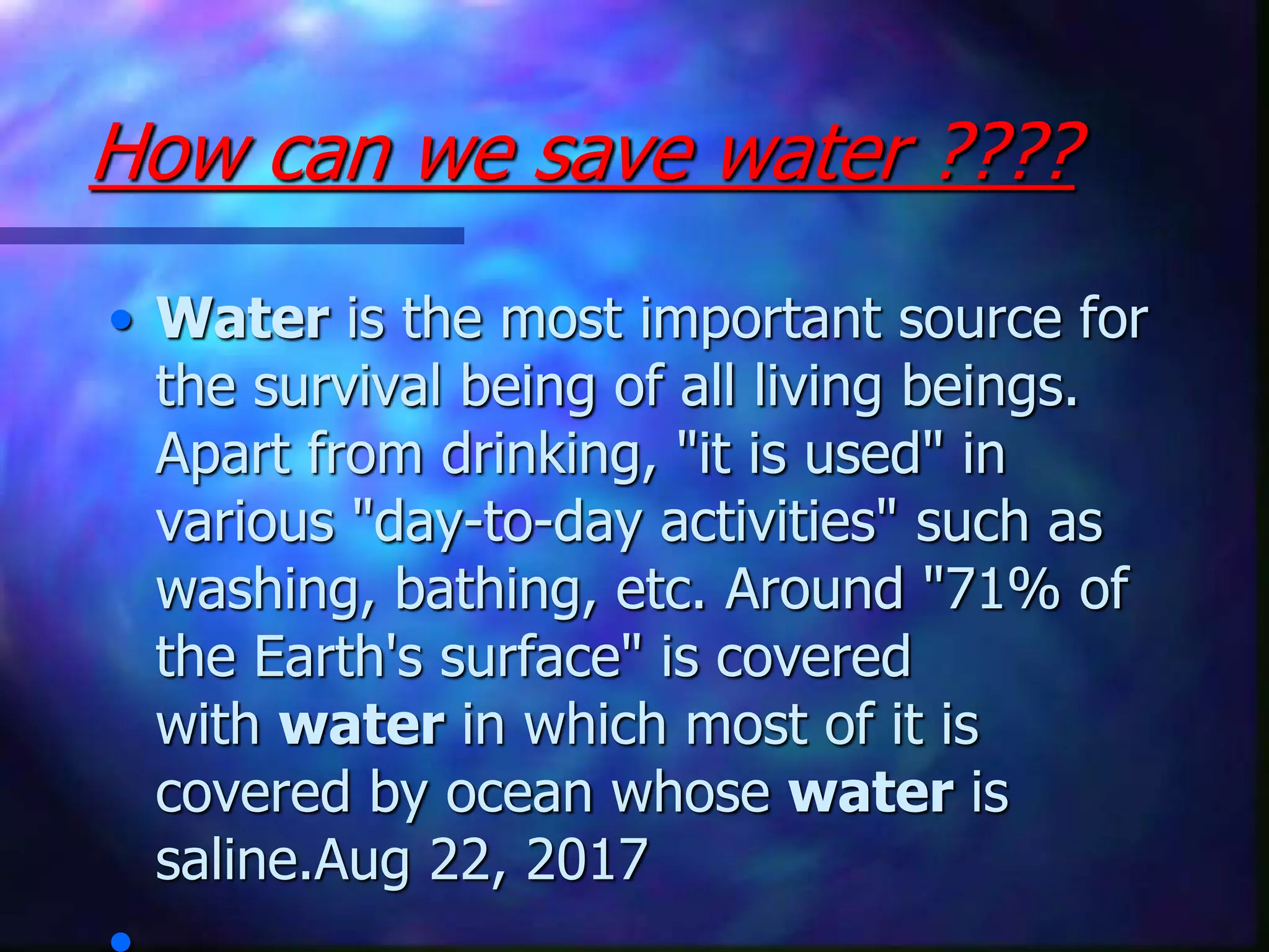 Save water , save life | PPTX
