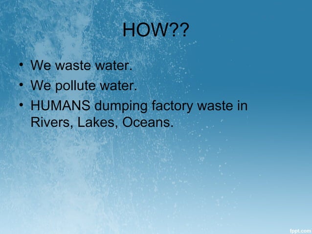 Save water save planet | PPT | Geography | Science