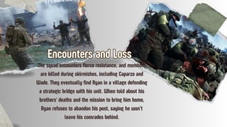 Saving private ryan Synthesis, A power point presentation summarizing the master piece | PDF