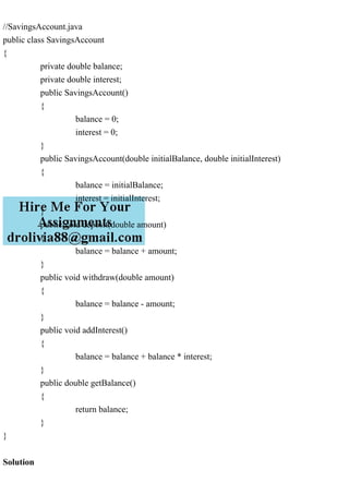 SavingsAccount.javapublic class SavingsAccount{ .pdf