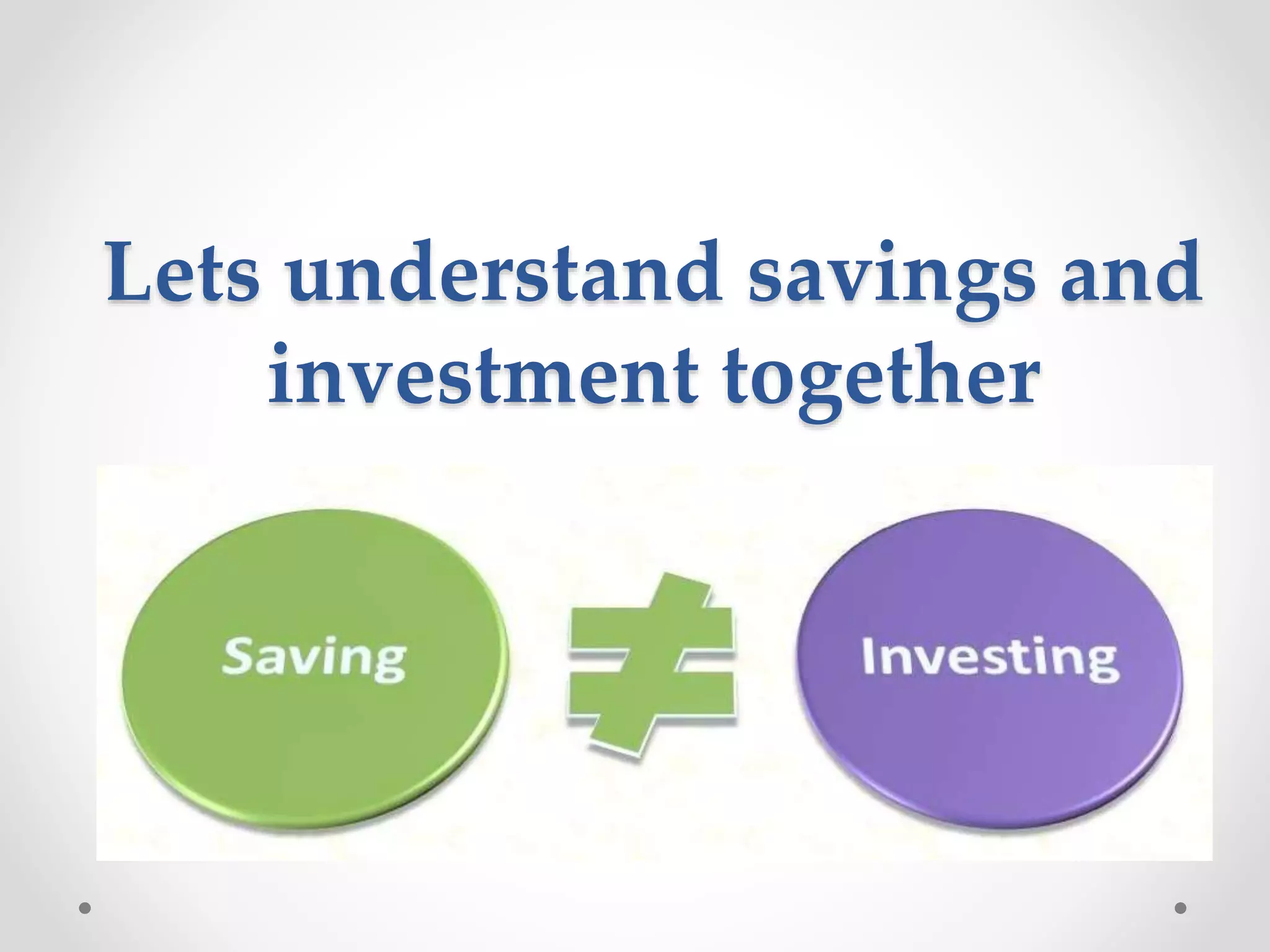 Savings vs investment | PPTX